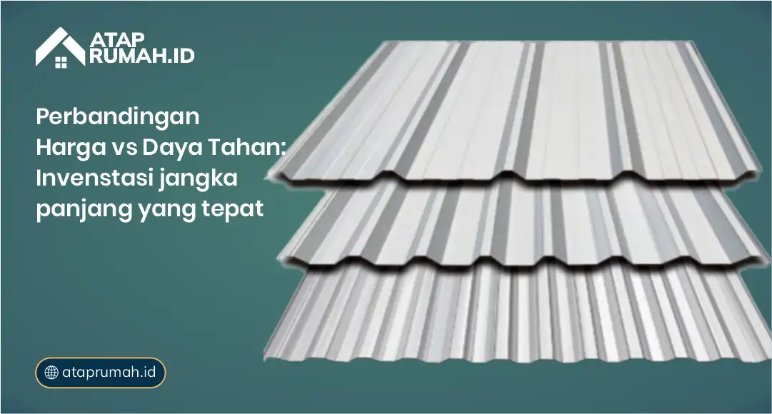 Jenis Seng Atap Rumah di Indonesia: Mana yang Tahan Lama? - Atap Rumah